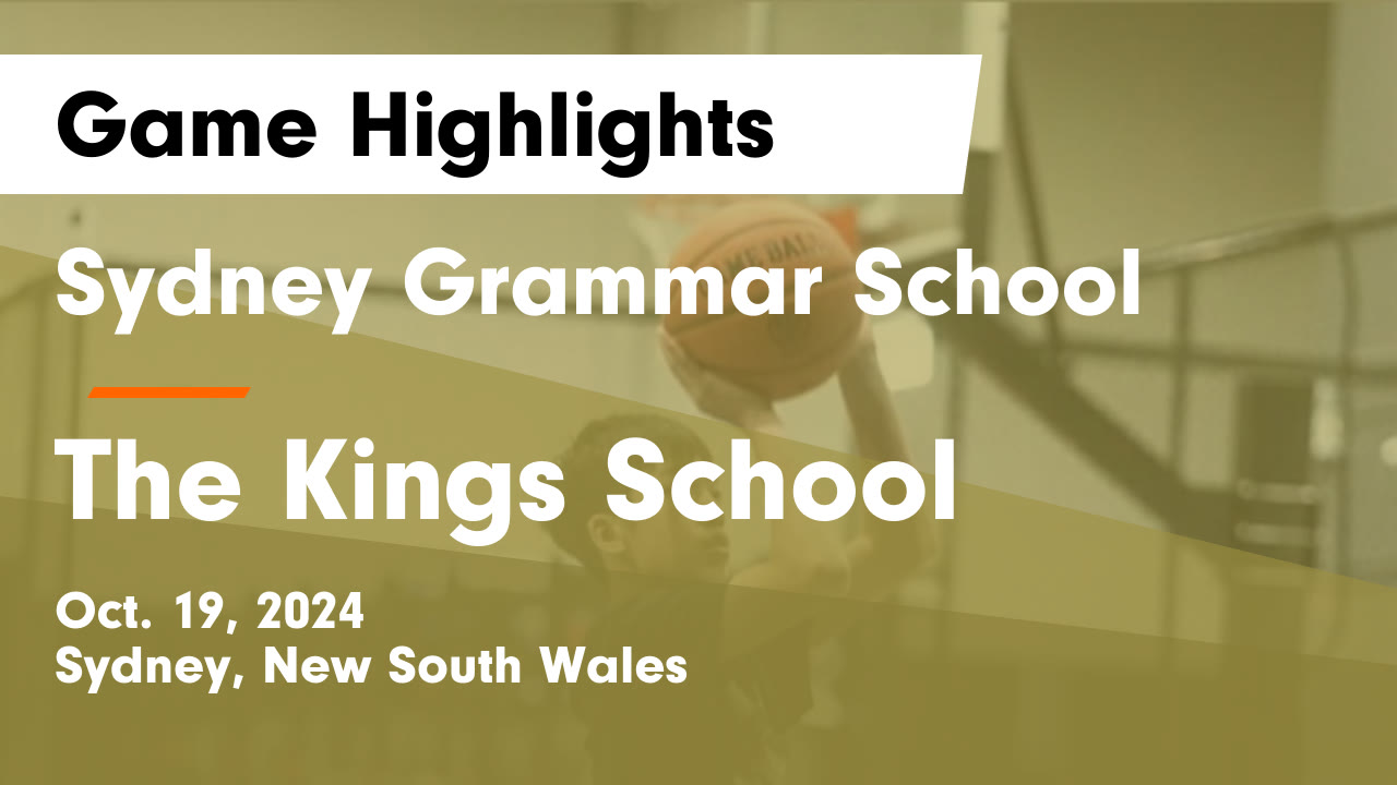 Sydney Grammar School vs The Kings School Game Highlights - Oct. 19 ...