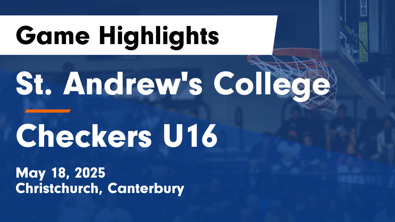 St. Andrew's College vs Checkers U16 Game Highlights - May 18, 2025 ...