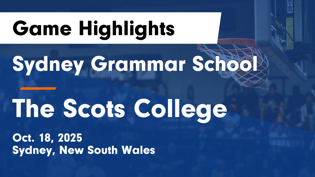 Sydney Grammar School vs The Scots College Game Highlights - Oct. 18 ...